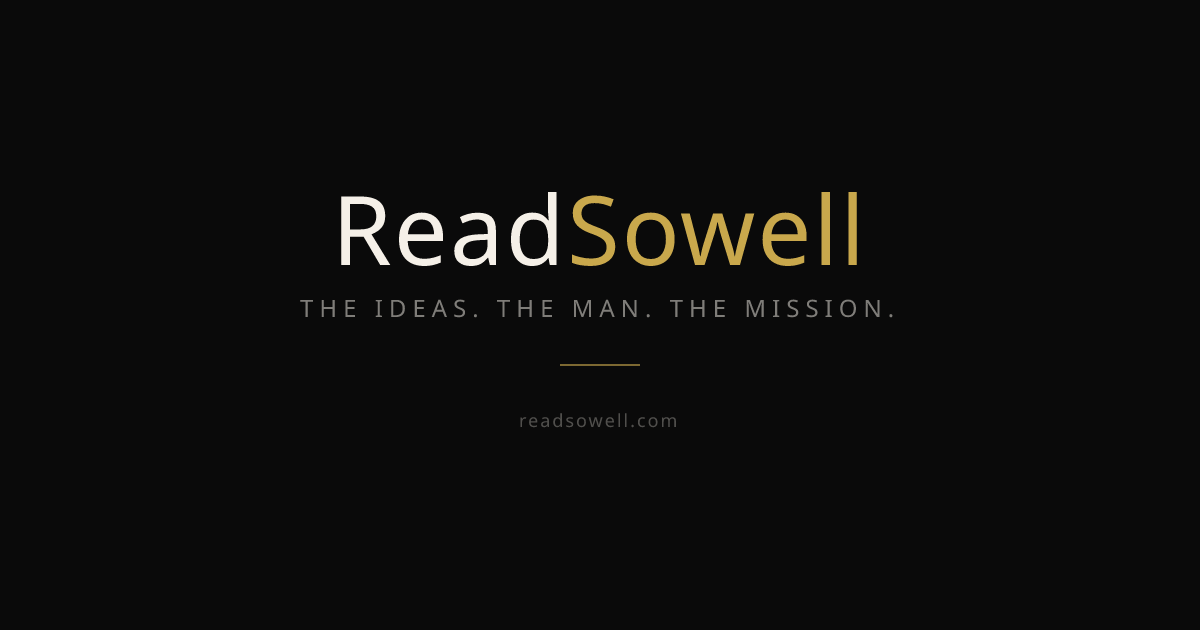 ReadSowell | The largest verified collection of Thomas Sowell quotes